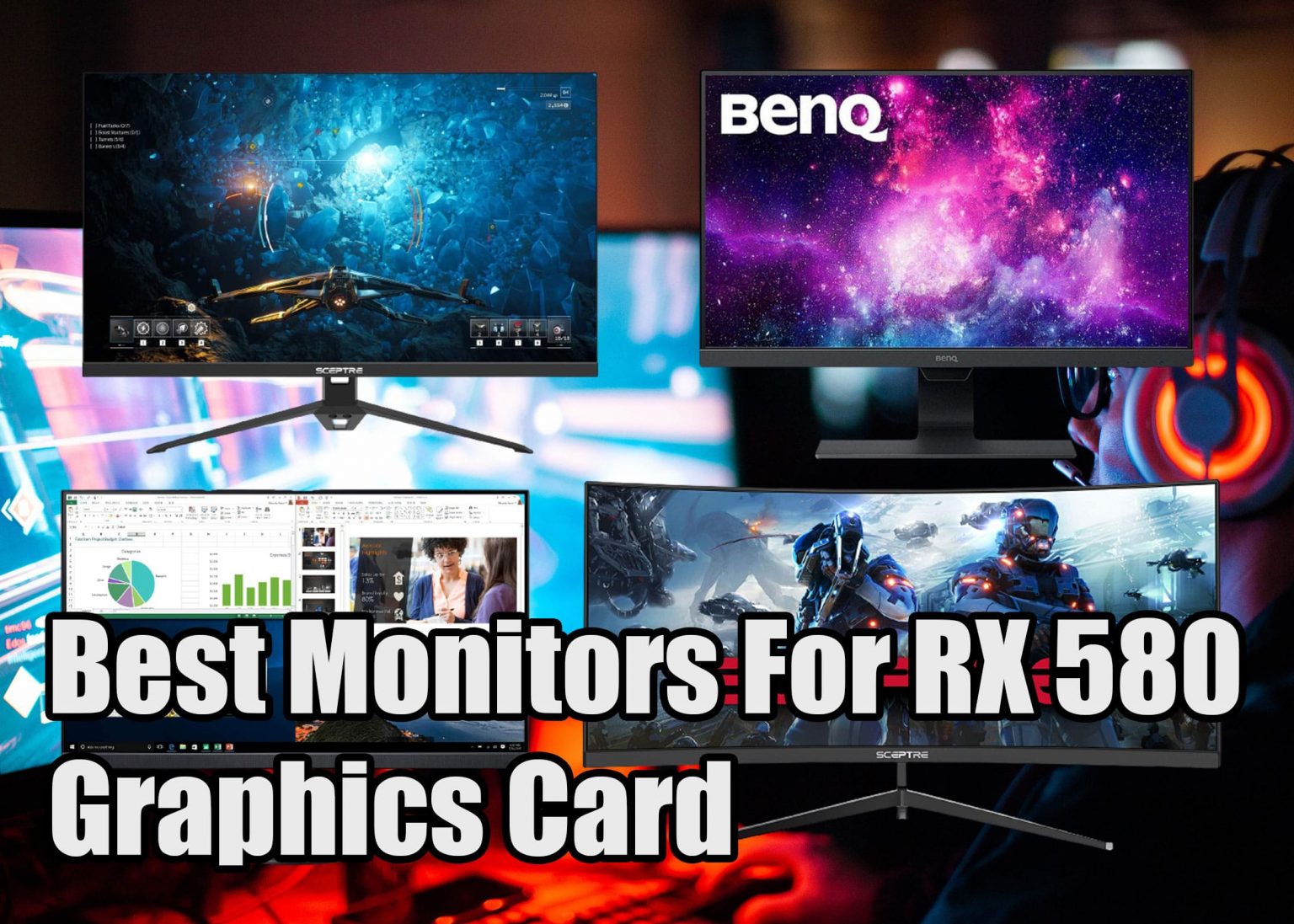 Best Monitors For RX 580 Graphics Card | Technoburst