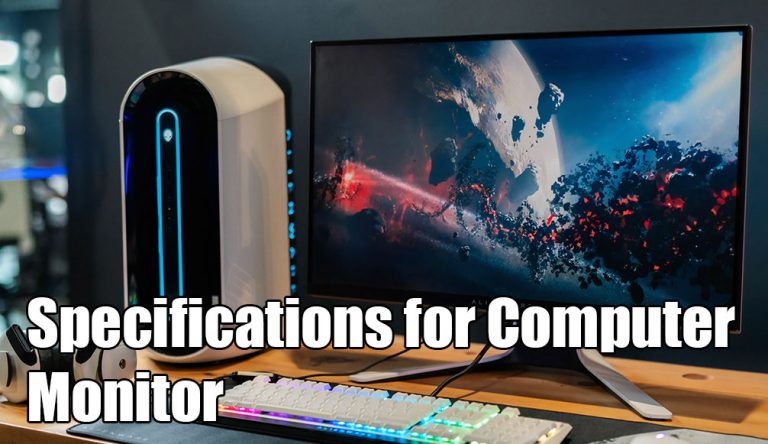 Specifications for Computer Monitor | Technoburst