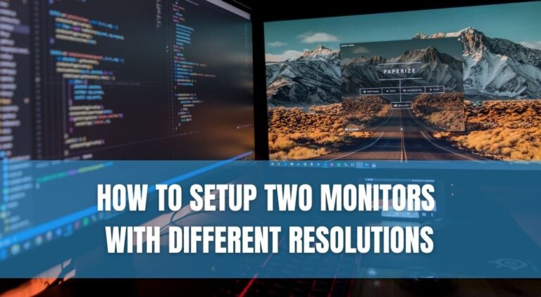 How To Setup Two Monitors With Different Resolutions